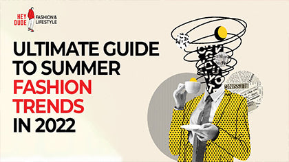 Ultimate Guide to Summer Fashion in 2022 – Oyedude